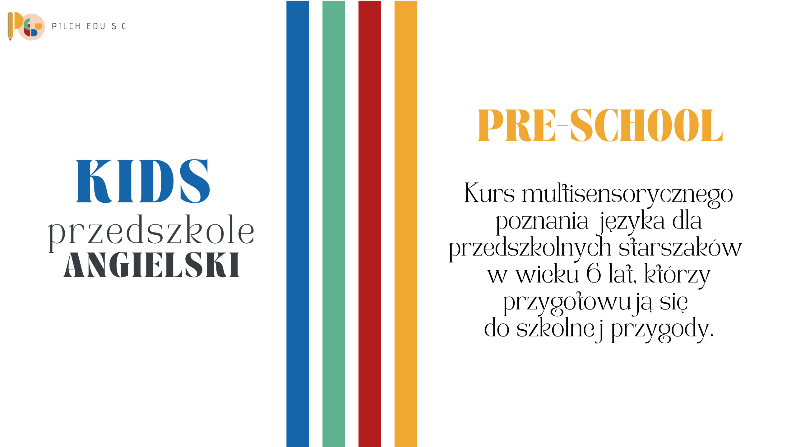 PRE-SCHOOL - Pilch EDU